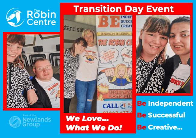 The Robin Centre - Transition Day Event - Robin Centre